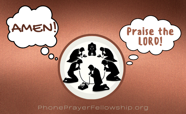 Phone Prayer Fellowships - Prayer Support Ministry